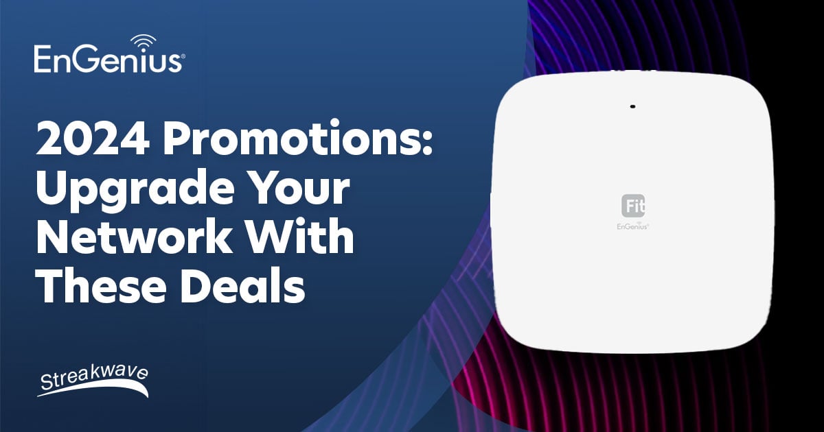 EnGenius 2024 Promotions: Upgrade Your Network With These Deals